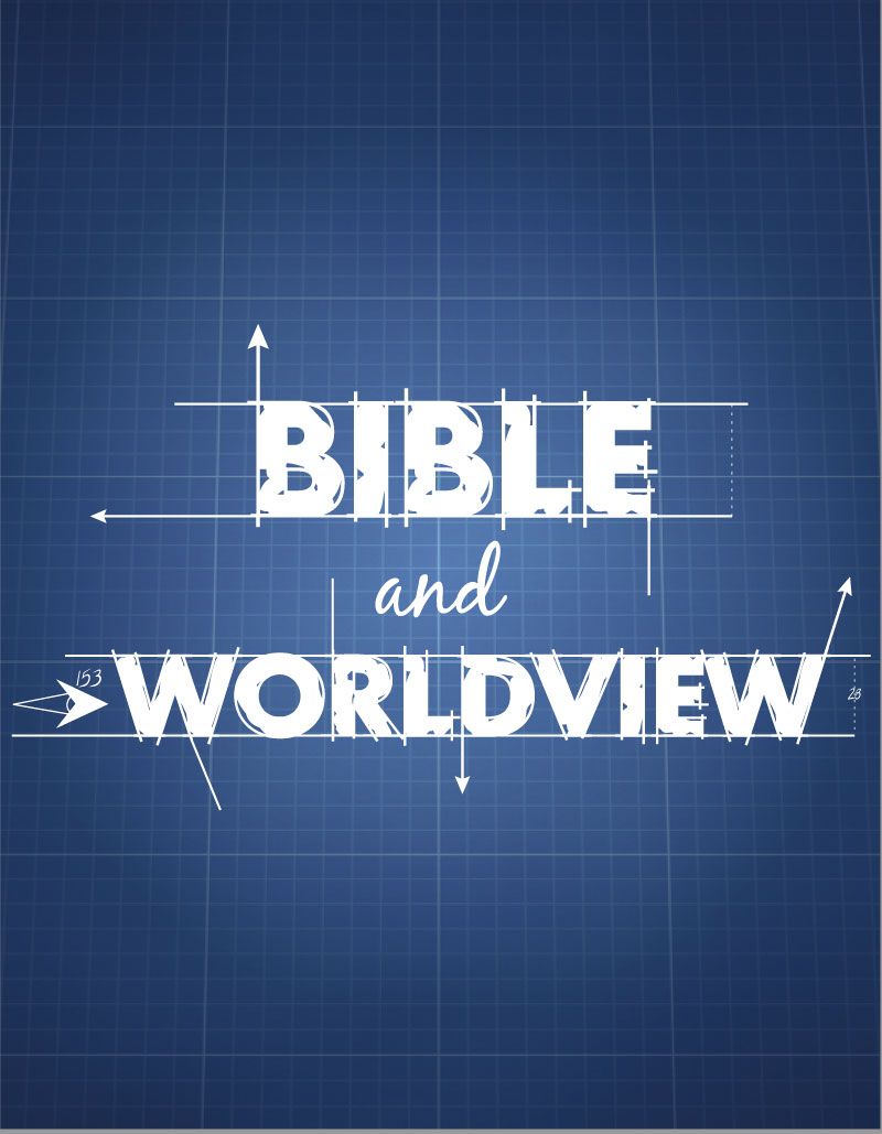 Foundations for the Christian Worldview - NorthStar Academy Online ...