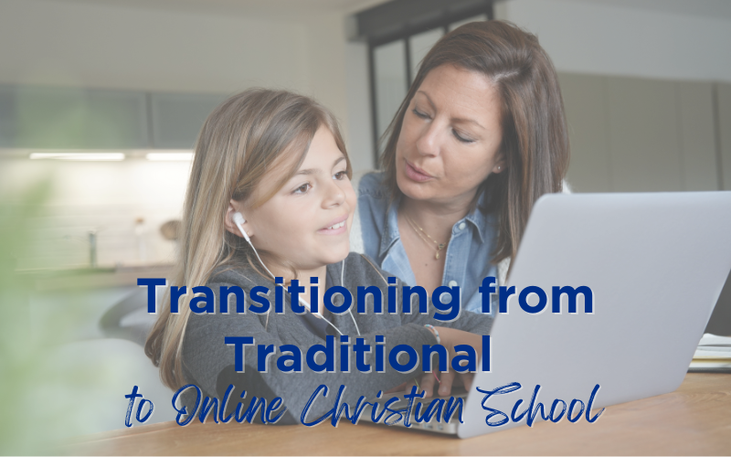 Transitioning from Traditional to Online Christian School - NorthStar ...