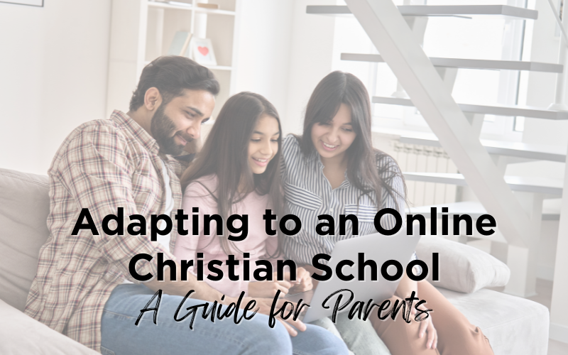 Adapting to an Online Christian School: A Guide for Parents - NorthStar ...